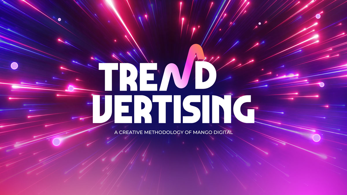 Trendvertising - Mango Digital